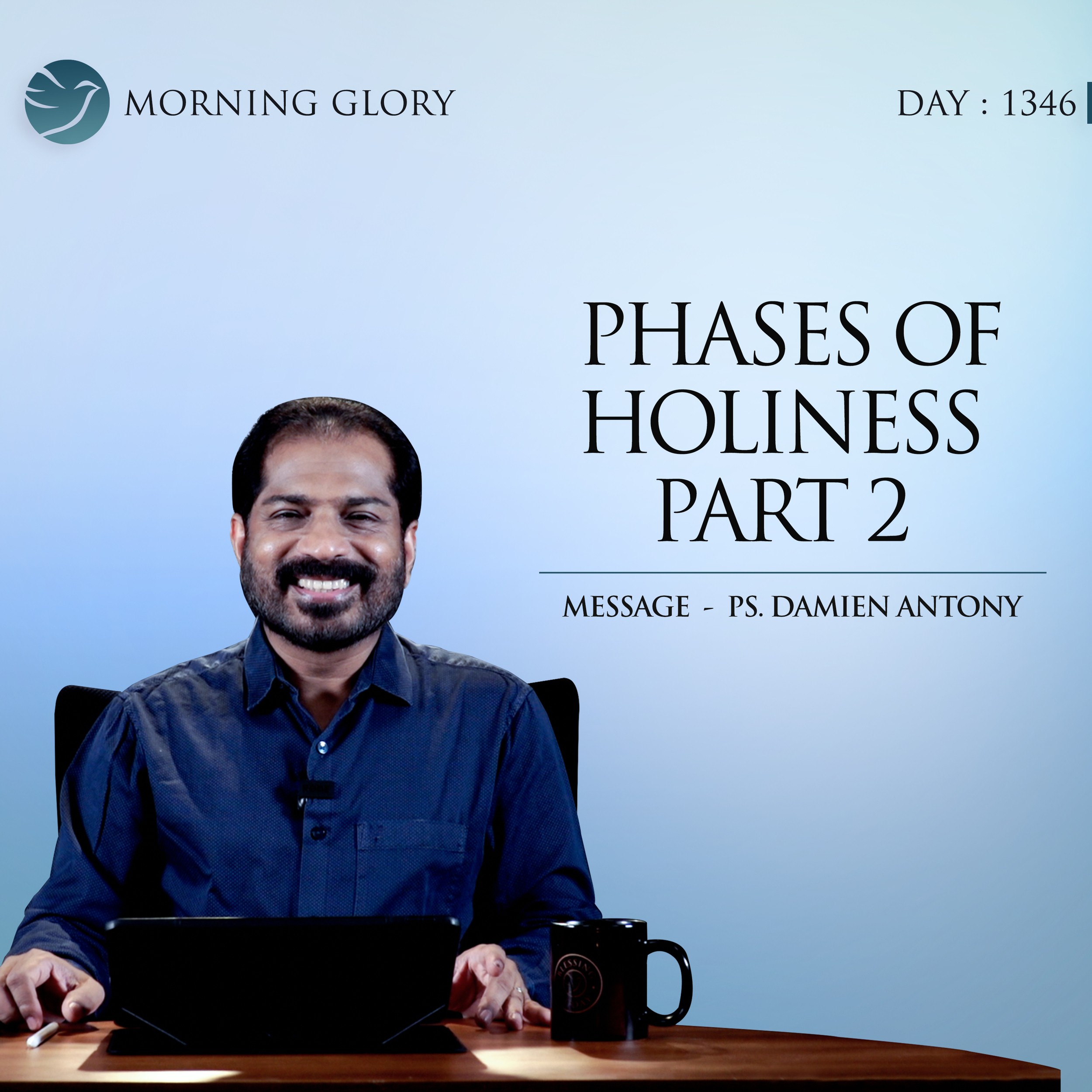 Phases Of Holiness: Part 2 | Blessing Today