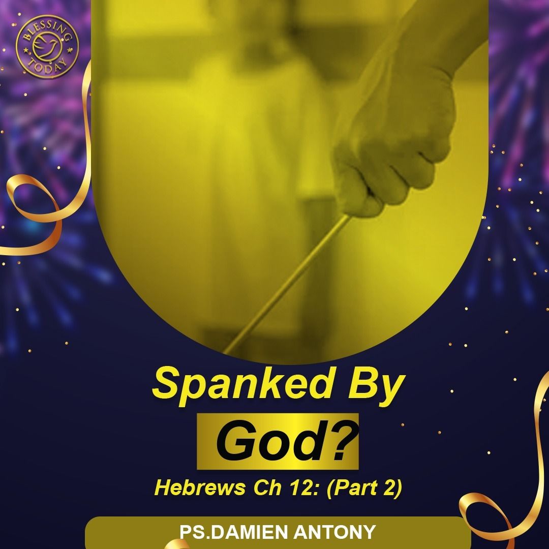 Spanked By God | Blessing Today