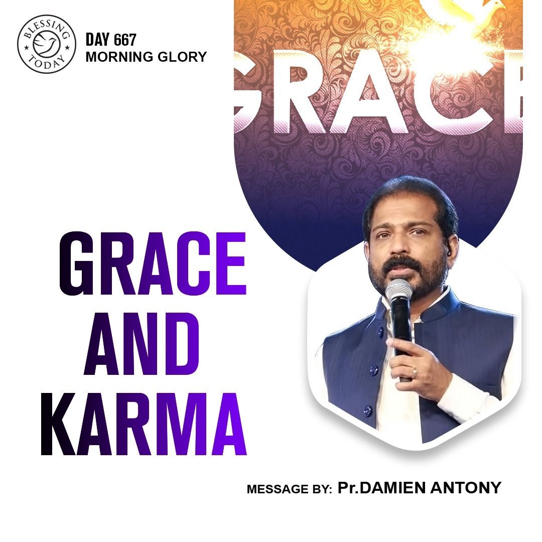 Grace And Karma | Blessing Today