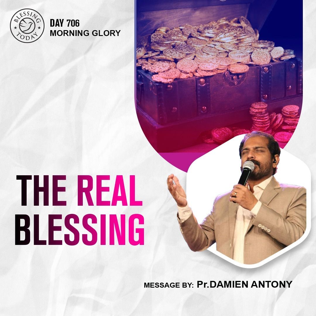 The Real Blessing | Blessing Today