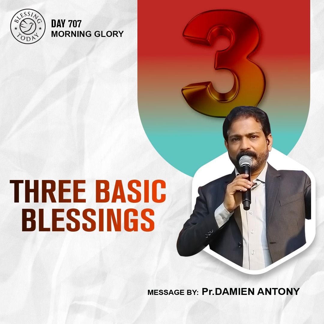 Three Basic Blessings | Blessing Today