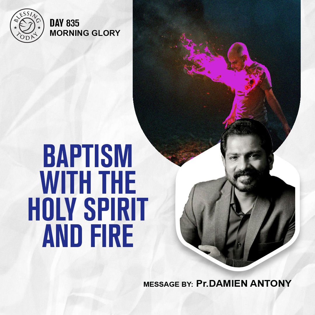 Baptism With the Holy Spirit And Fire | Blessing Today