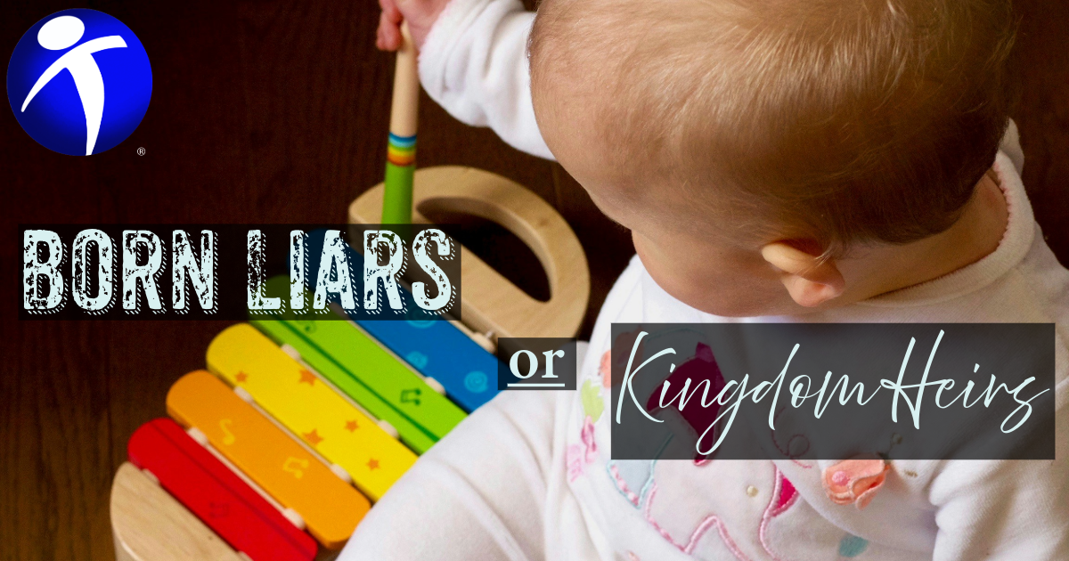 Born Liars or Kingdom Heirs: What Does the Bible Teach About the ...