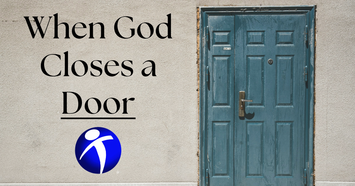 When God Closes a Door | Truth For The World