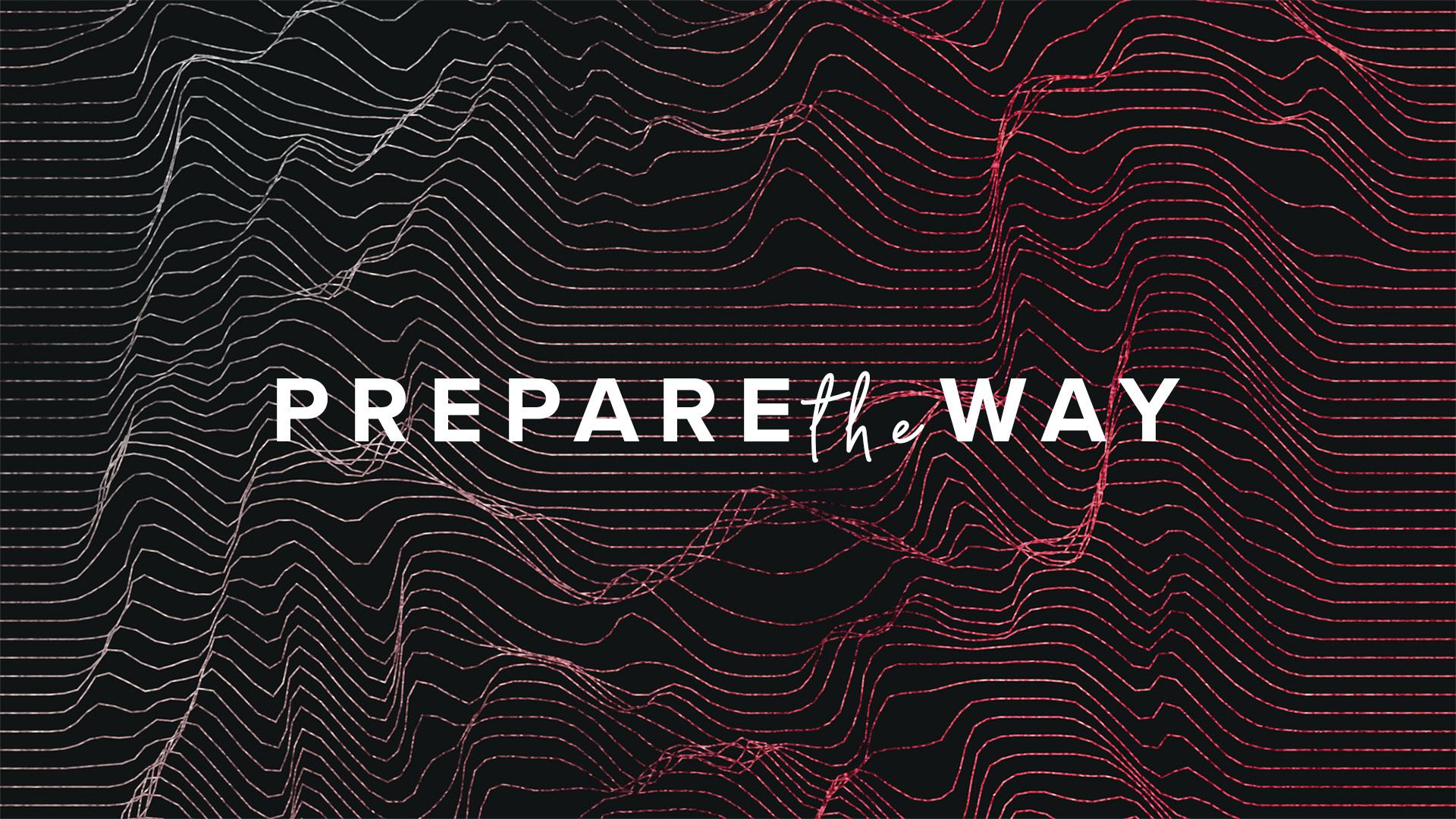 Prepare The Way | C3 Church