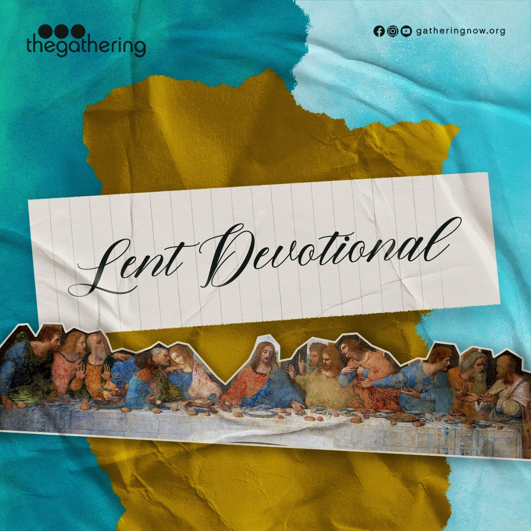 Lenten Devotional 2024 | The Gathering
