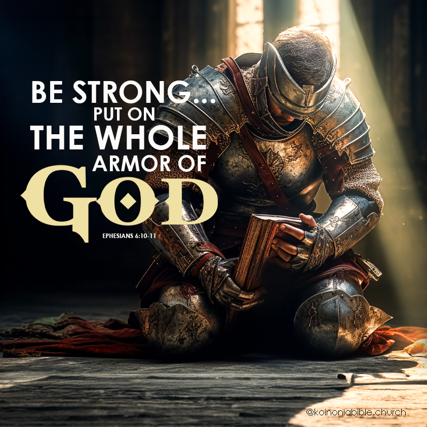 Ephesians 6:10-20 — Spiritual Warfare | Koinonia Calvary Chapel ...