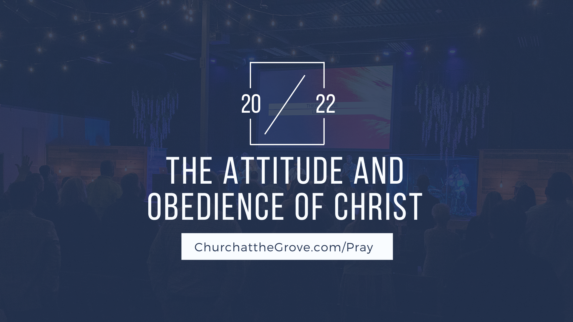 Day 27 - The Attitude and Obedience of Christ | Church at the Grove