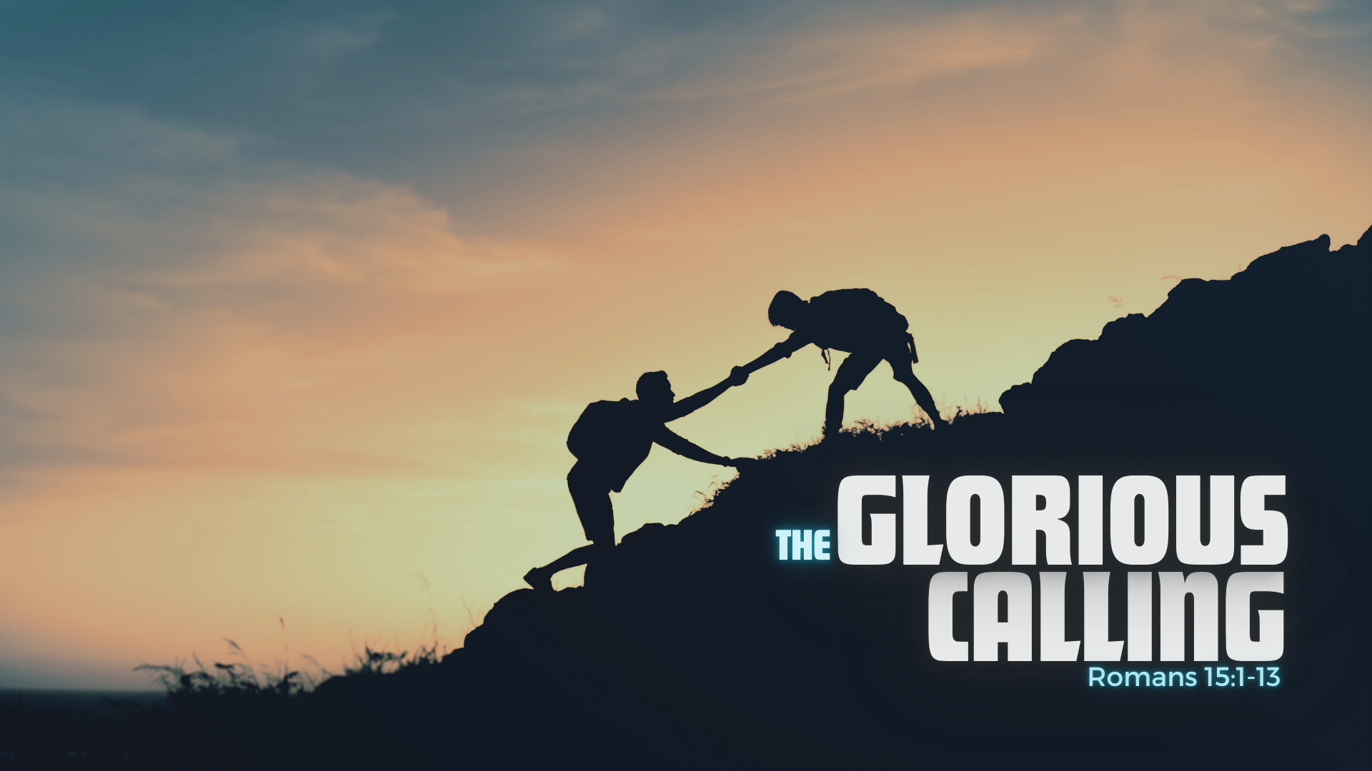 The Glorious Calling... | Calvary Chapel Venice