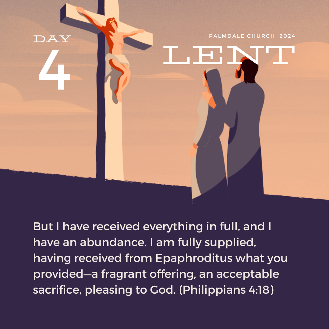 Lent Day 4 | Palmdale Church