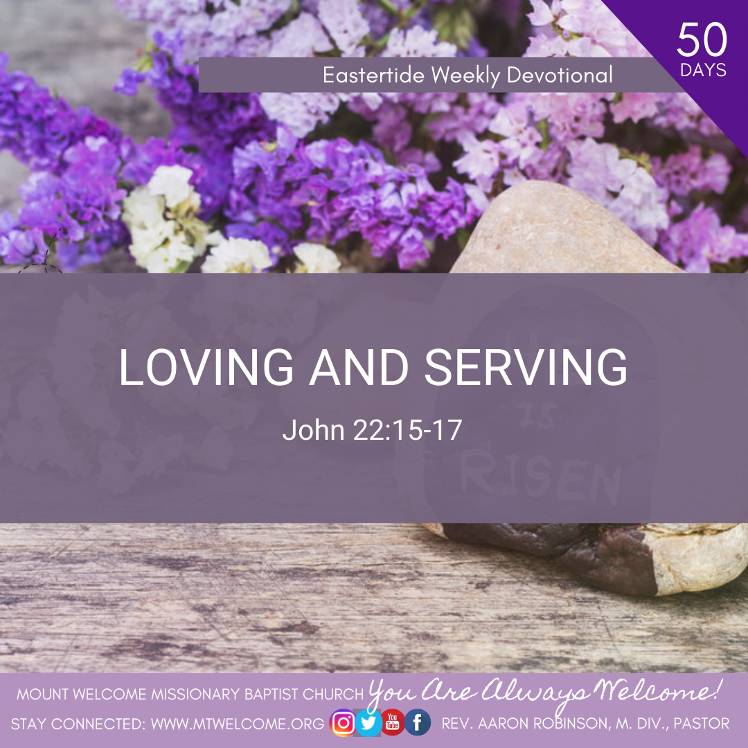 Loving and Serving | Mount Welcome Missionary Baptist Church