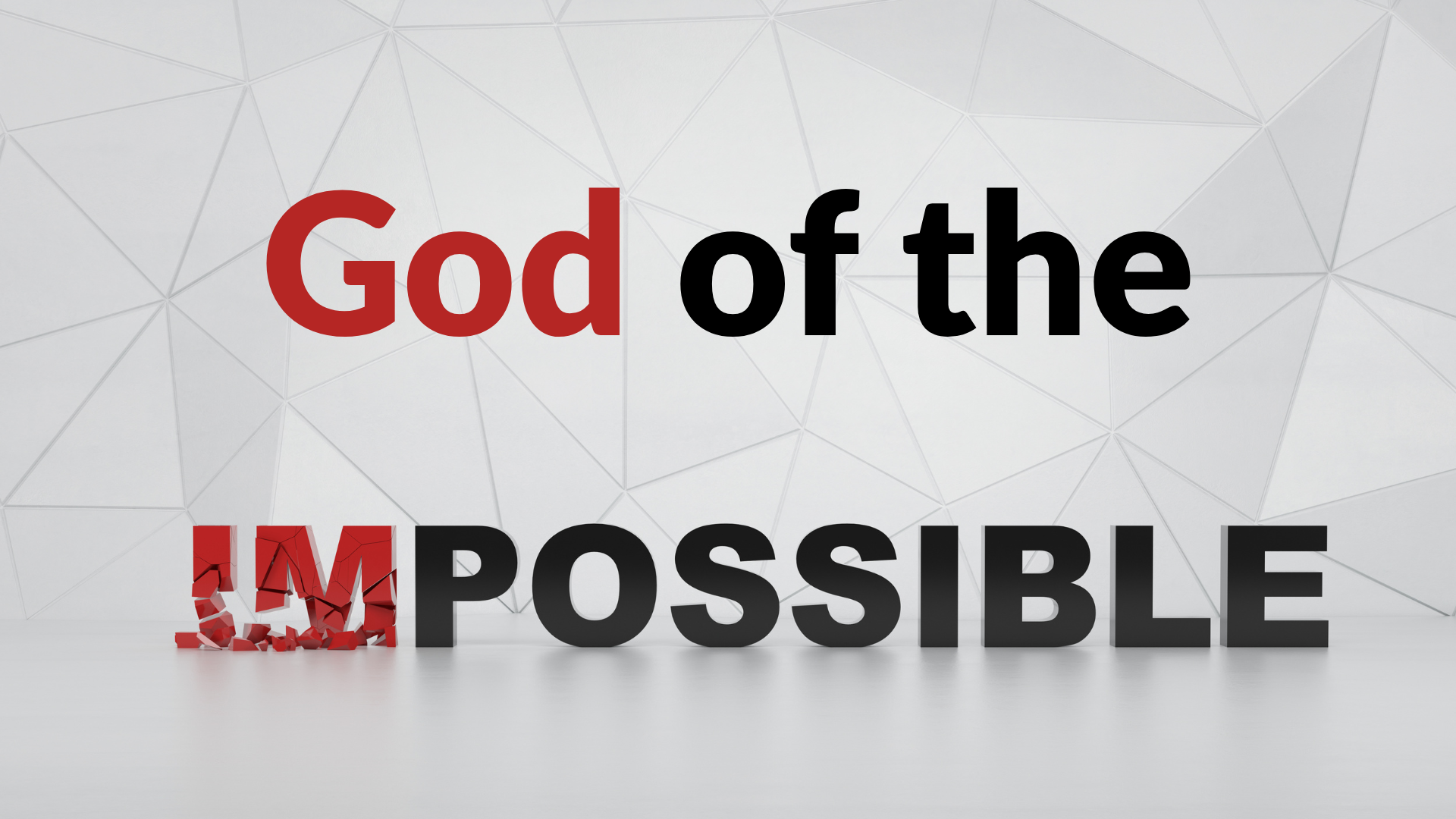 God of the Impossible | Calvary Church Loveland
