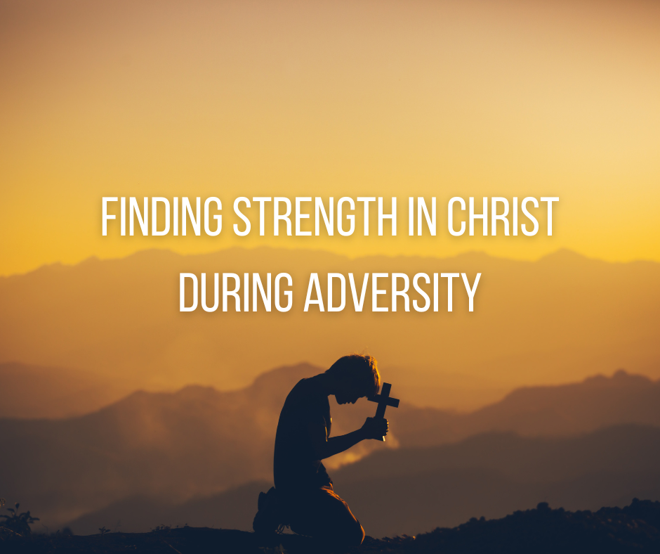 Finding Strength in Christ During Adversity | WFRN Radio