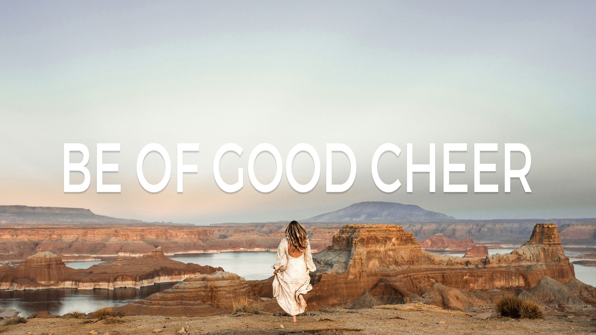 Be Of Good Cheer | Al Pittman Ministries