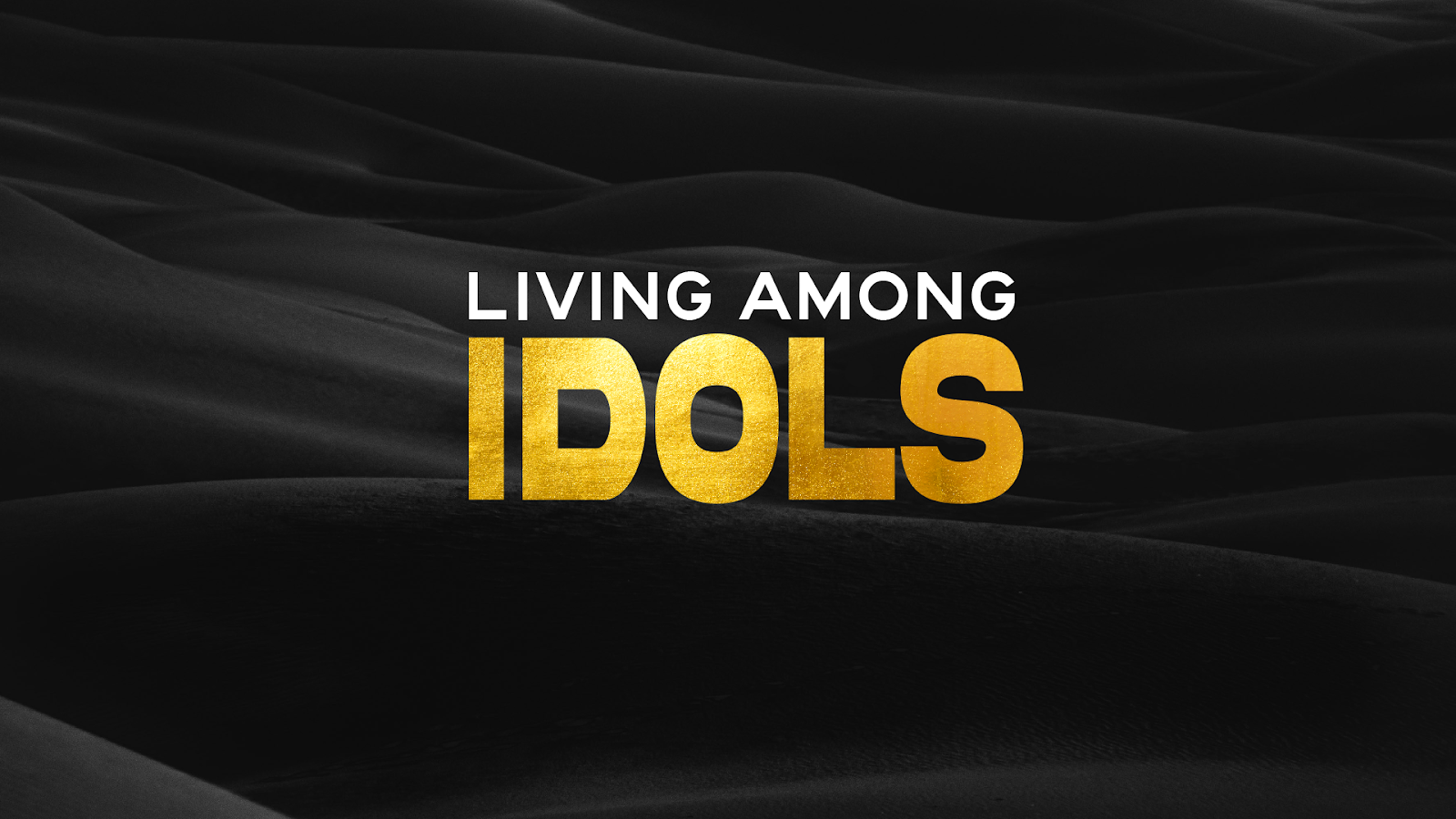 The Book of Acts: Living Among Idols | THE CHURCH AT WEST MOUNTAIN