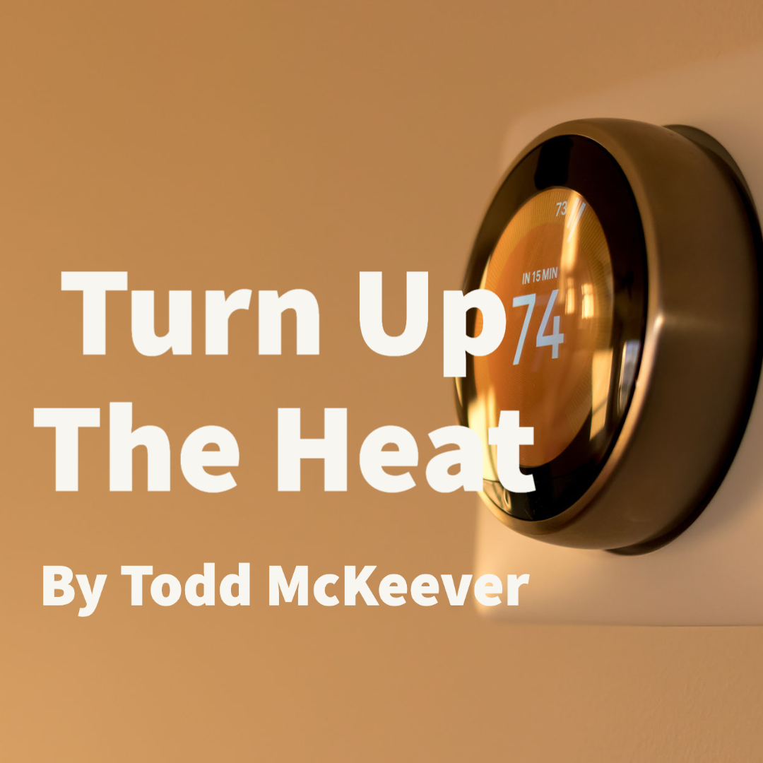 Turn the Heat Up | Lifehouse Community Church