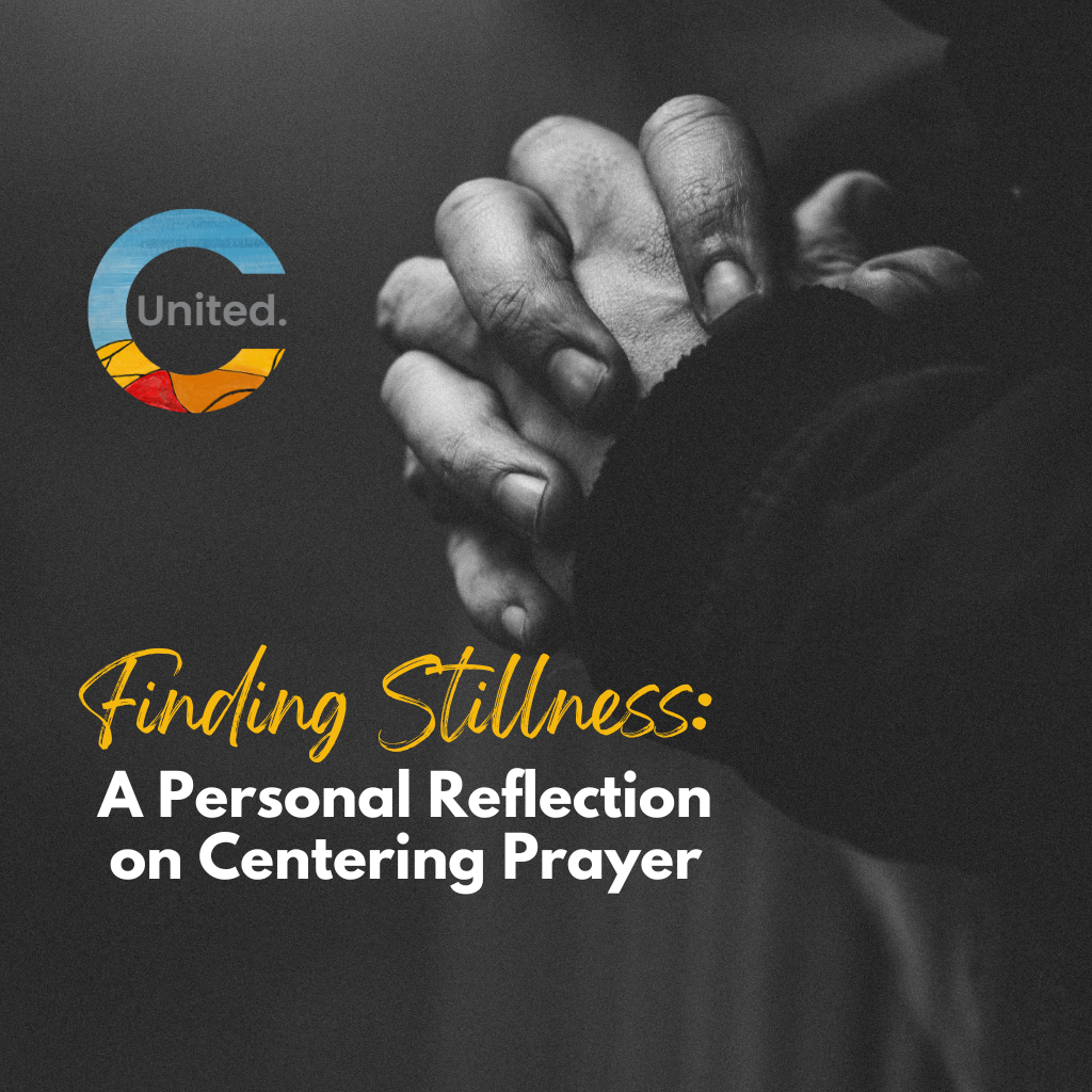 Finding Stillness: A Personal Reflection on Centering Prayer | Central ...