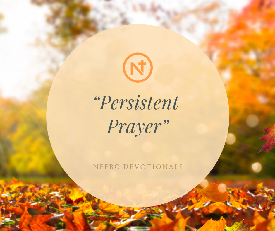 Persistent Prayer | New Frontiers of Faith Baptist Church