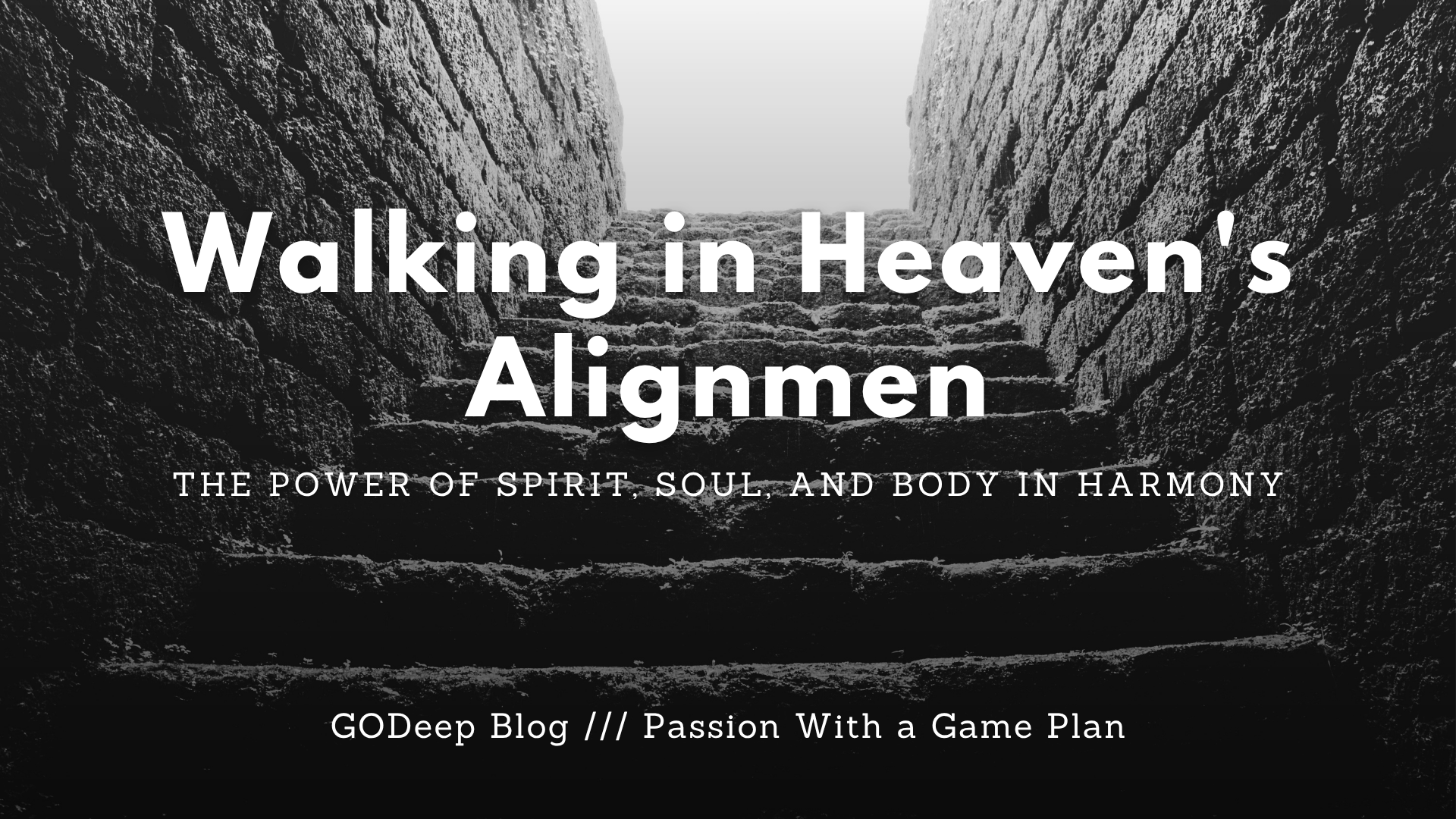 Walking in Heaven's Alignment: The Power of Spirit, Soul, and Body in ...