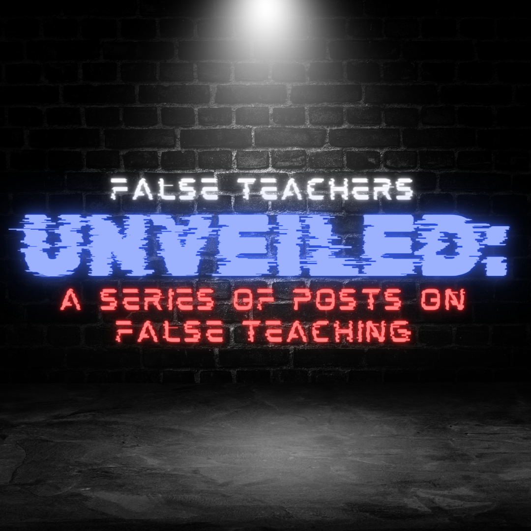 Identifying False Teachers & Teaching: Part 2 | The Way Church