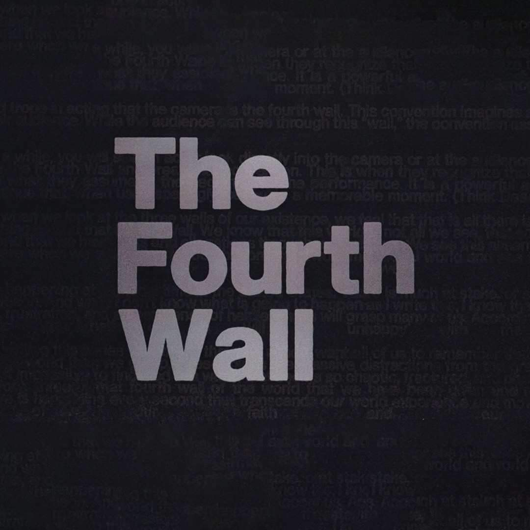 The Fourth Wall - Introduction | Crosswalk Church