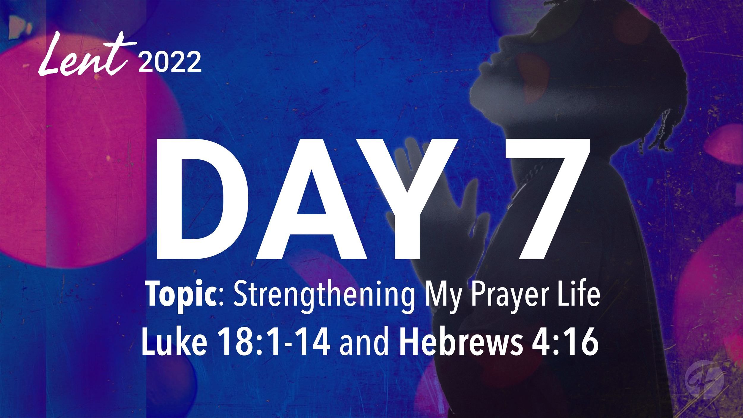 LENT READING PLAN - DAY 7 | COOL Church - Fountain Campus