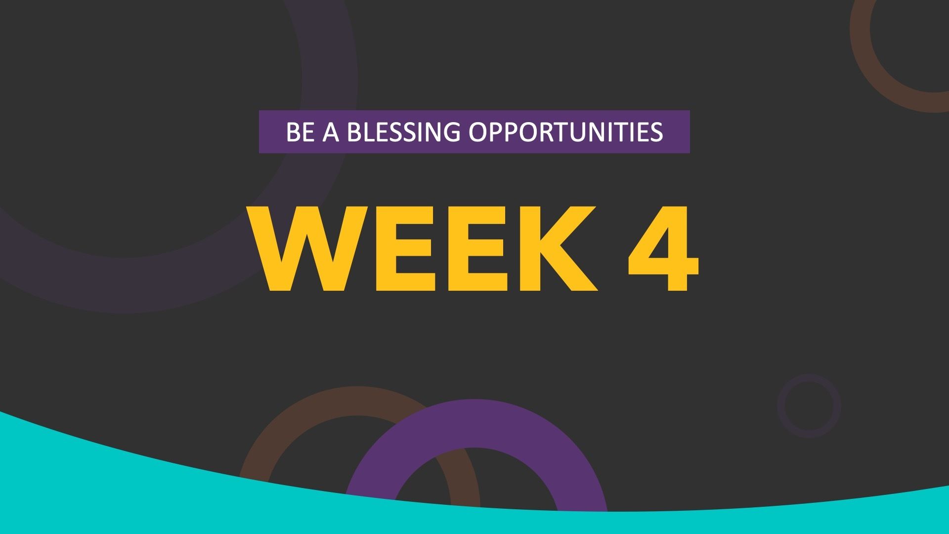 Be A Blessing Opportunity - Week 4 | COOL Church - Fountain Campus