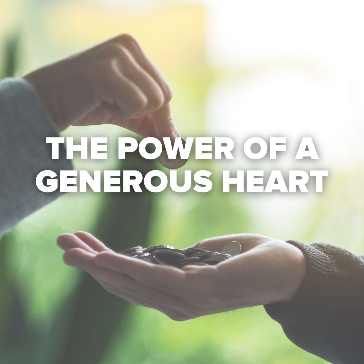 The Power of a Generous Heart | Preston Trail Community Church