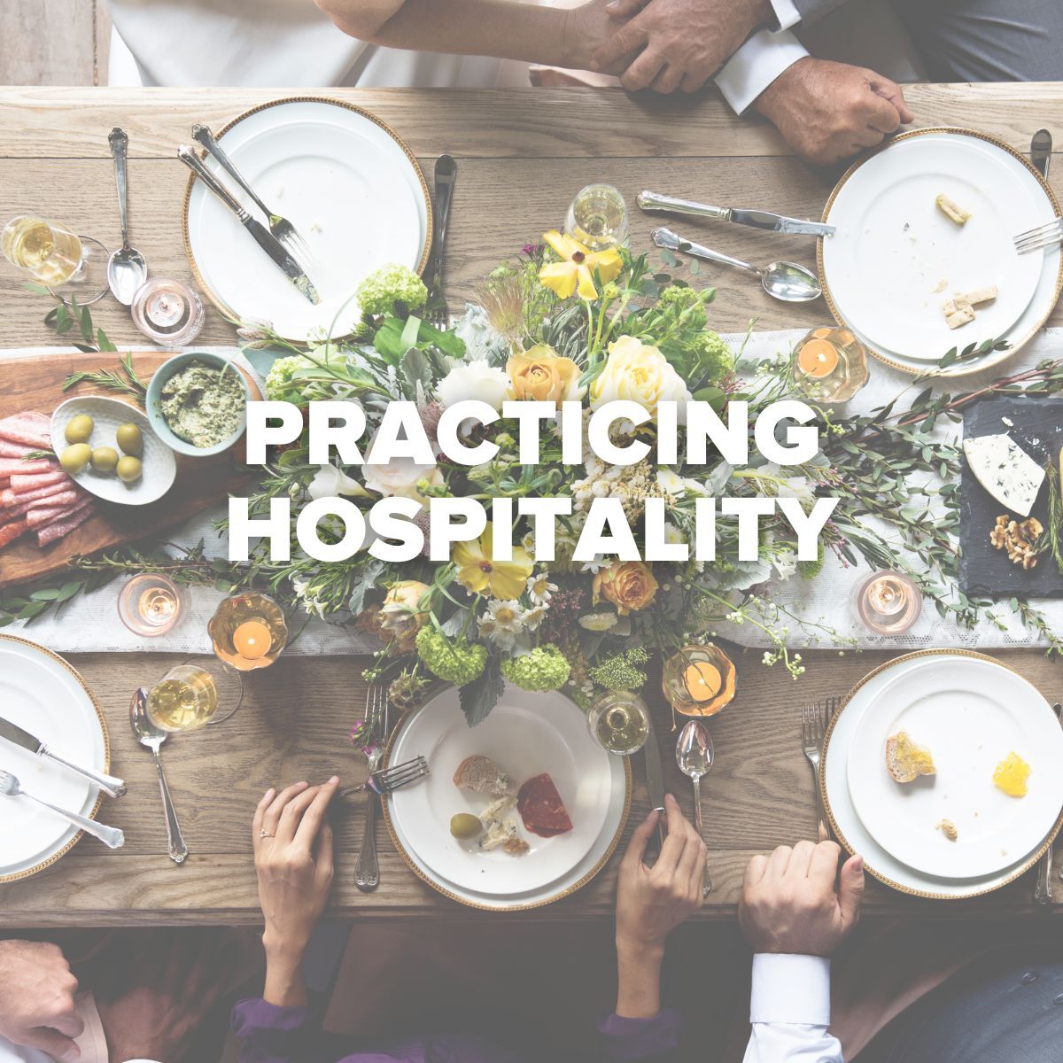 Practicing Hospitality | Preston Trail Community Church