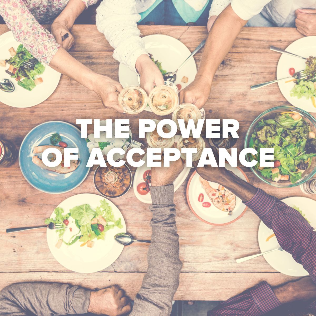 The Power of Acceptance | Preston Trail Community Church