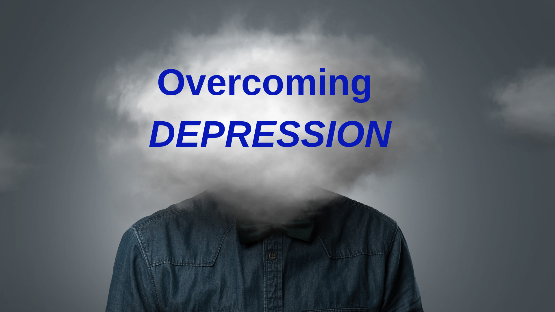 THREE STEPS TO OVERCOMING DEPRESSION | Reedy Fork Baptist Church