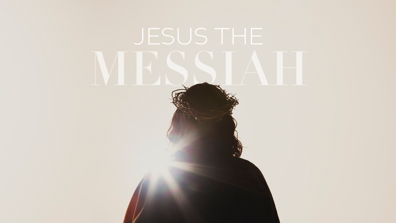 Jesus The Messiah | Ebenezer Baptist Church - SK
