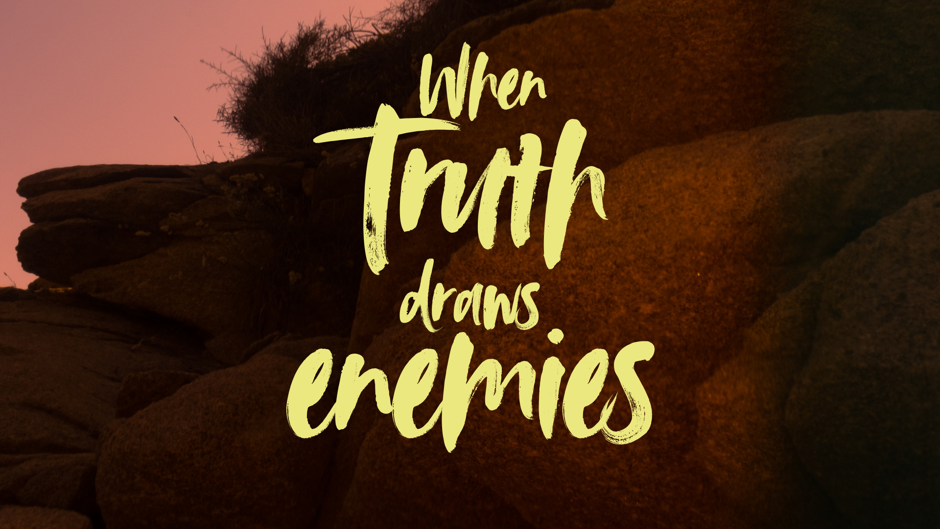 When Truth Draws Enemies Copy | Annapolis First Baptist Church