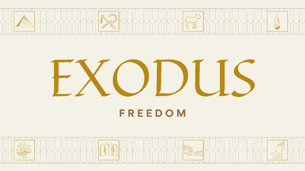 Exodus: January 22 | Sierra Bible Church - CA
