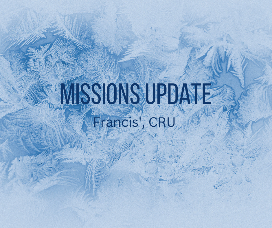 Missions Update: Francis' | Sierra Bible Church - CA