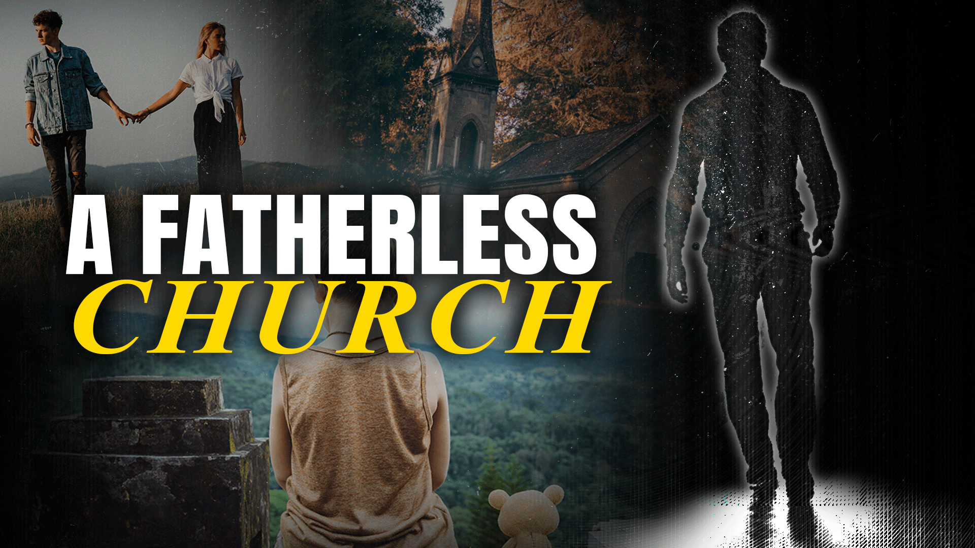 A Fatherless Church | Encounter Today