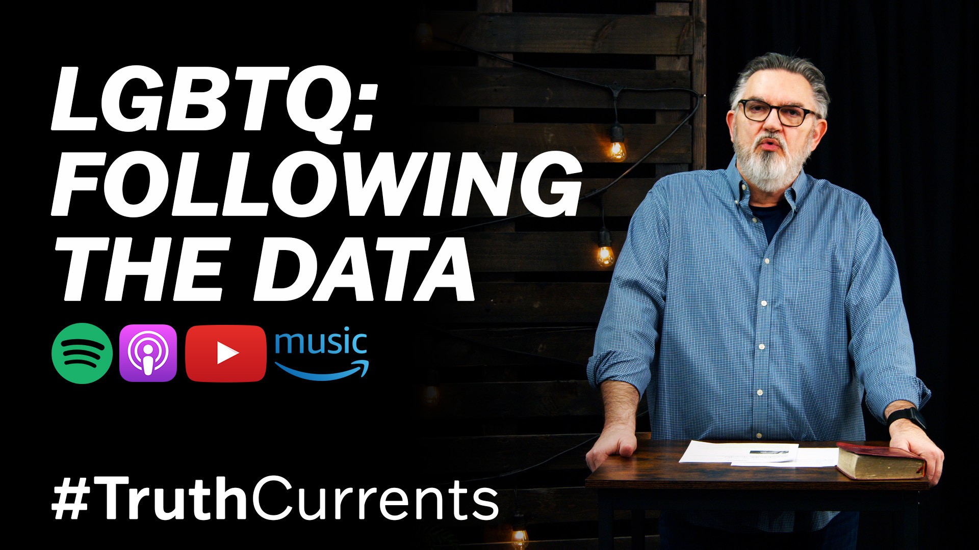 175: LGBTQ: Following the Data | Evergreen Church | Tulsa
