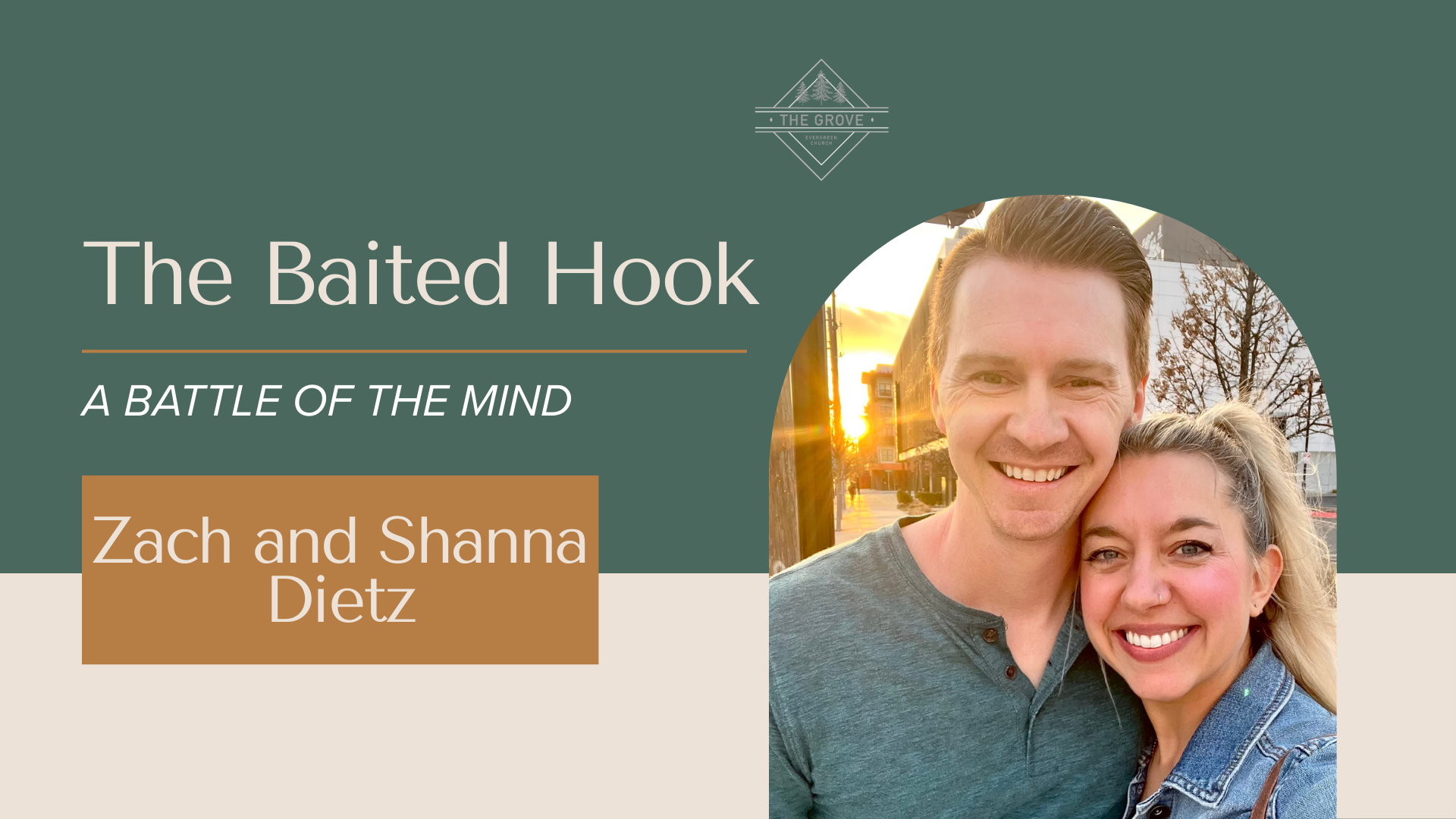 The Baited Hook: A Battle of the Mind | Evergreen Church | Tulsa