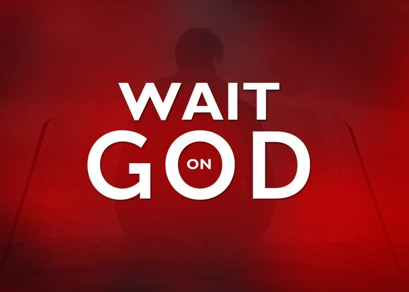 Wait Expectantly. | Renewal Christian Center