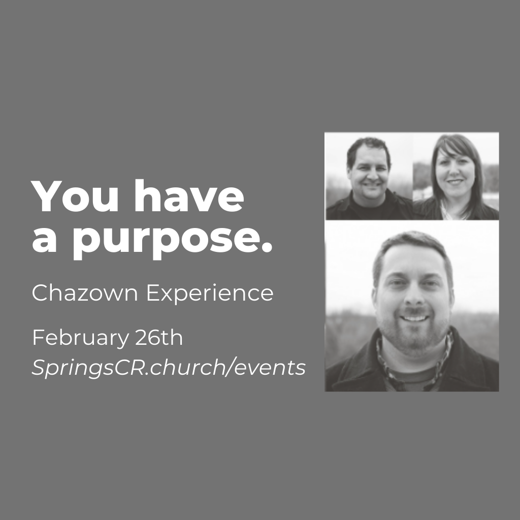 Chazown Experience | Springs of Life Church