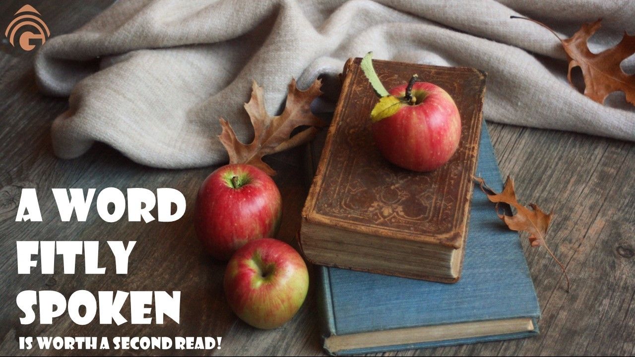 A WORD FITLY SPOKEN is Worth a Second Read! | Genesis Bible Fellowship ...