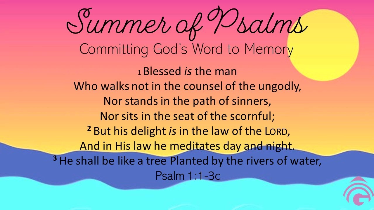 Summer of Psalms: Day 5 | Genesis Bible Fellowship Church