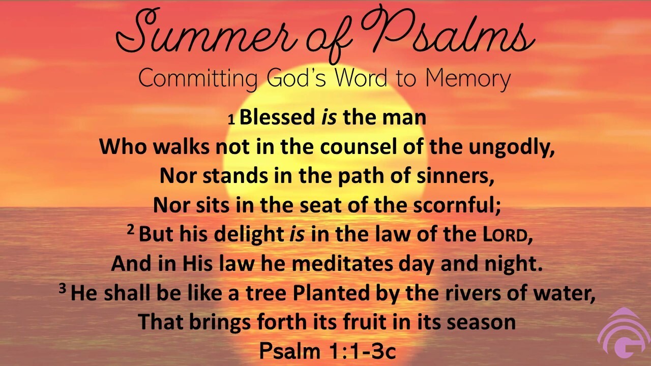 Summer of Psalms: Day 6 | Genesis Bible Fellowship Church