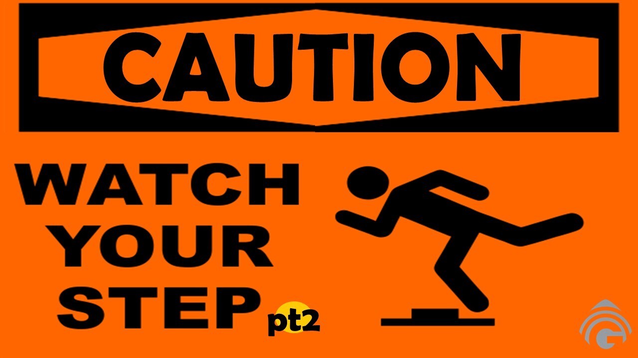 WATCH YOUR STEP part 2 | Genesis Bible Fellowship Church