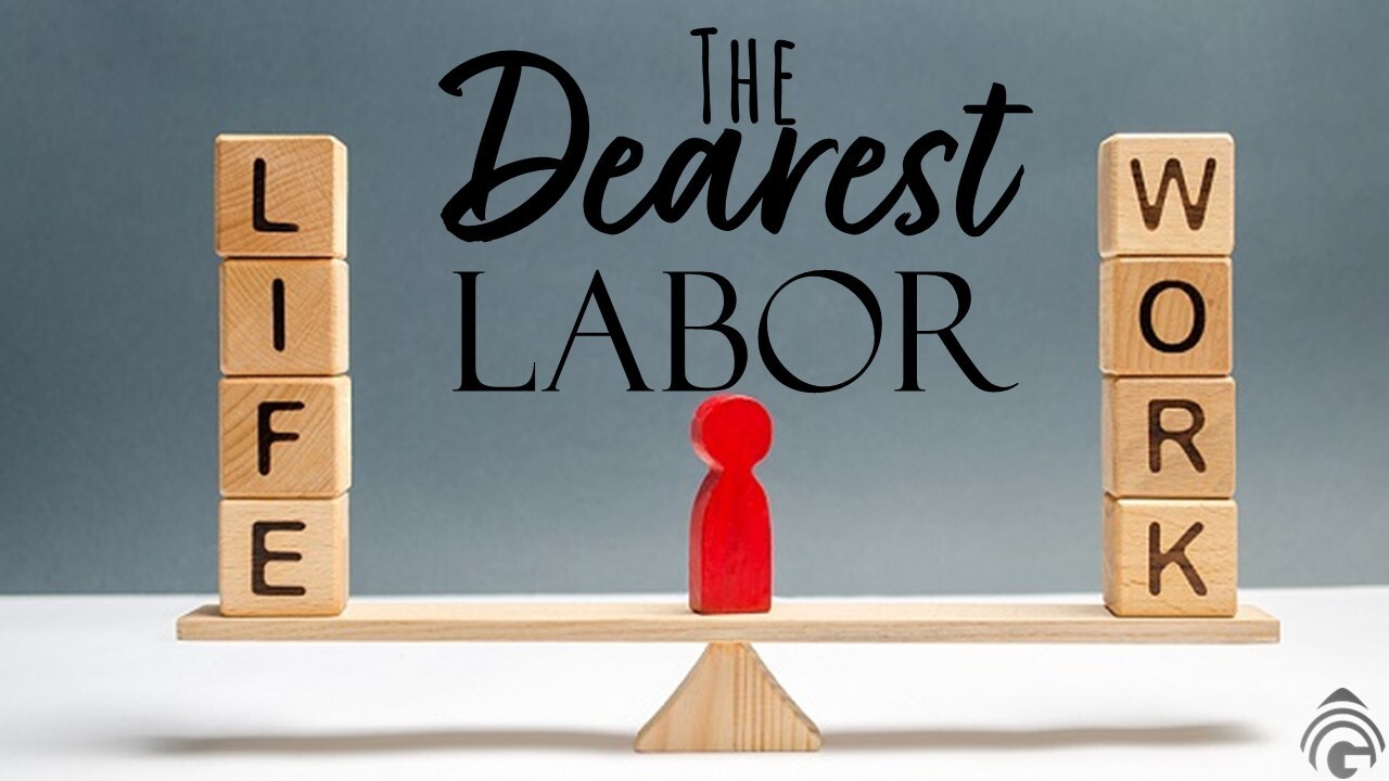 The Dearest Labor | Genesis Bible Fellowship Church