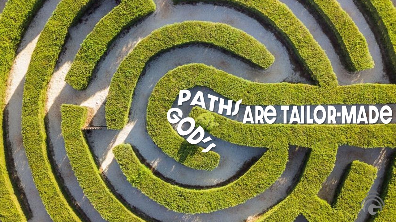 God’s Paths are Tailor-Made | Genesis Bible Fellowship Church