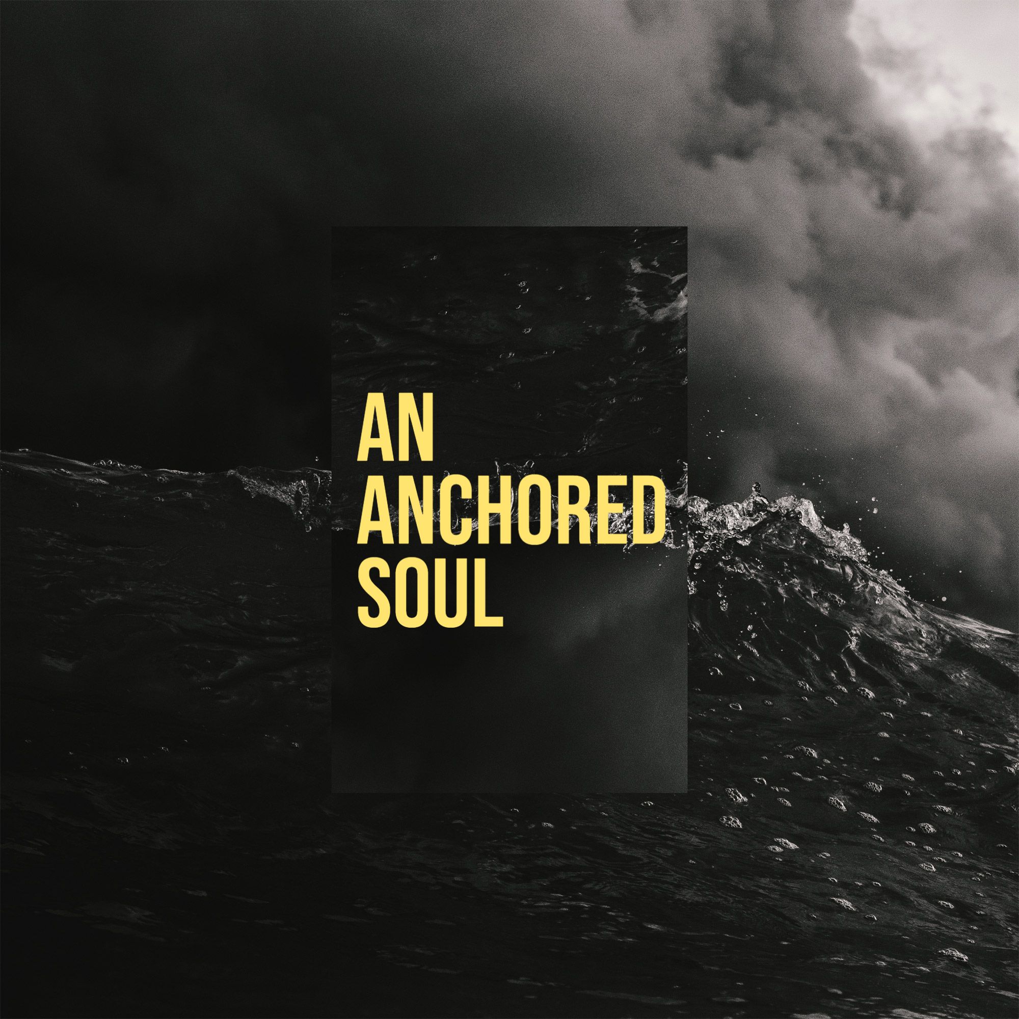 An Anchored Soul | Genesis Bible Fellowship Church