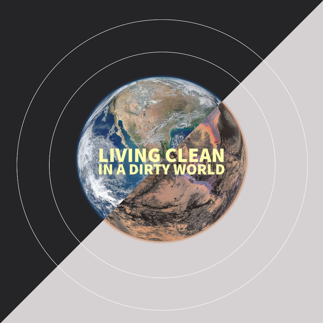 Living Clean in A Dirty World | Genesis Bible Fellowship Church