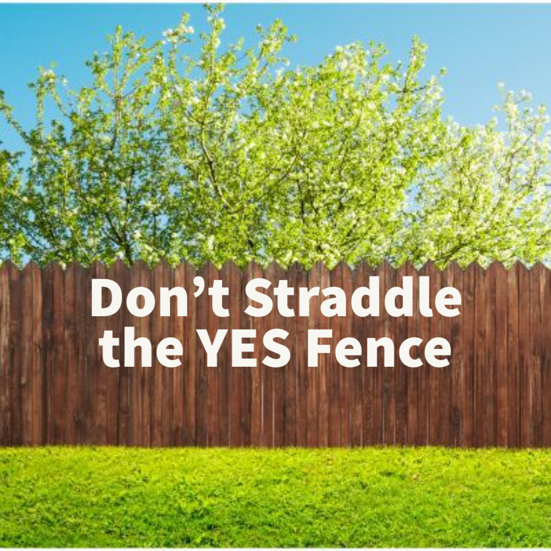 Don’t Straddle the YES Fence | Genesis Bible Fellowship Church