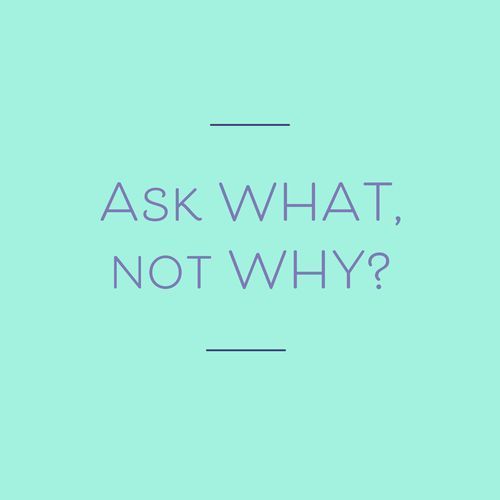 Ask WHAT, not WHY? | Genesis Bible Fellowship Church